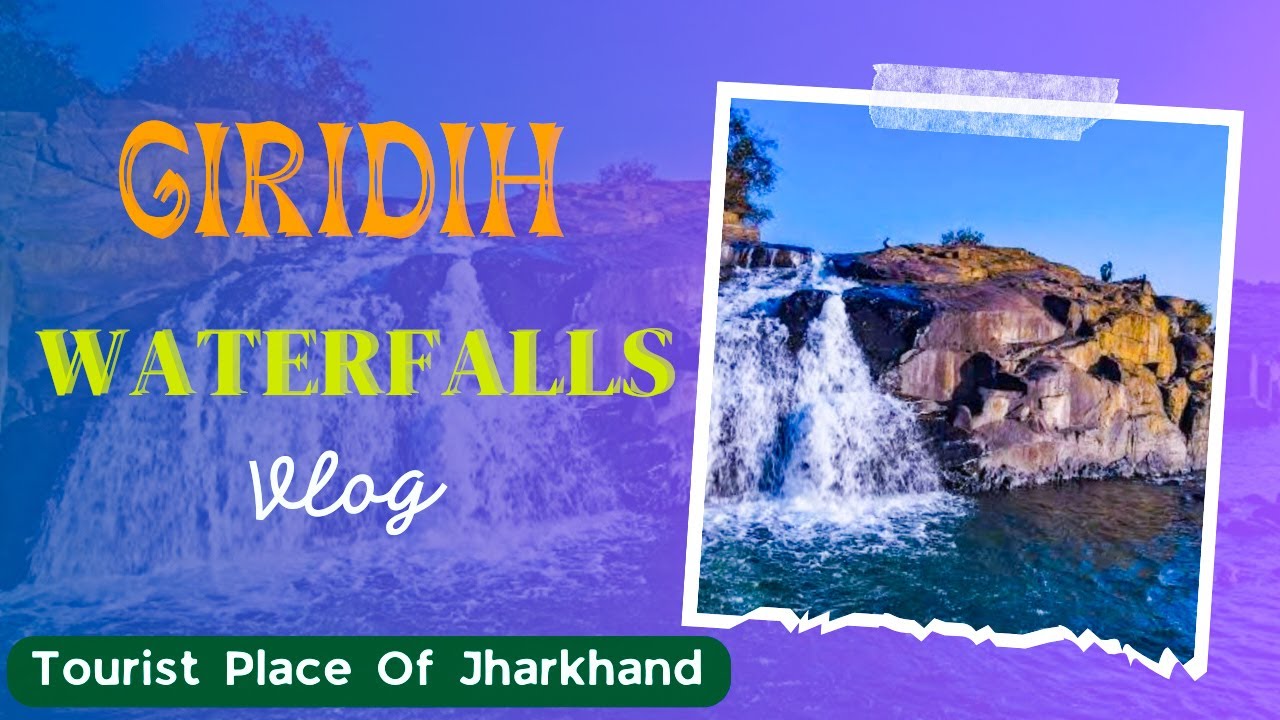 WATERFALLS GIRIDIH JHARKHAND BLOGS USRI FALLS | TOURIST PLACES OF ...