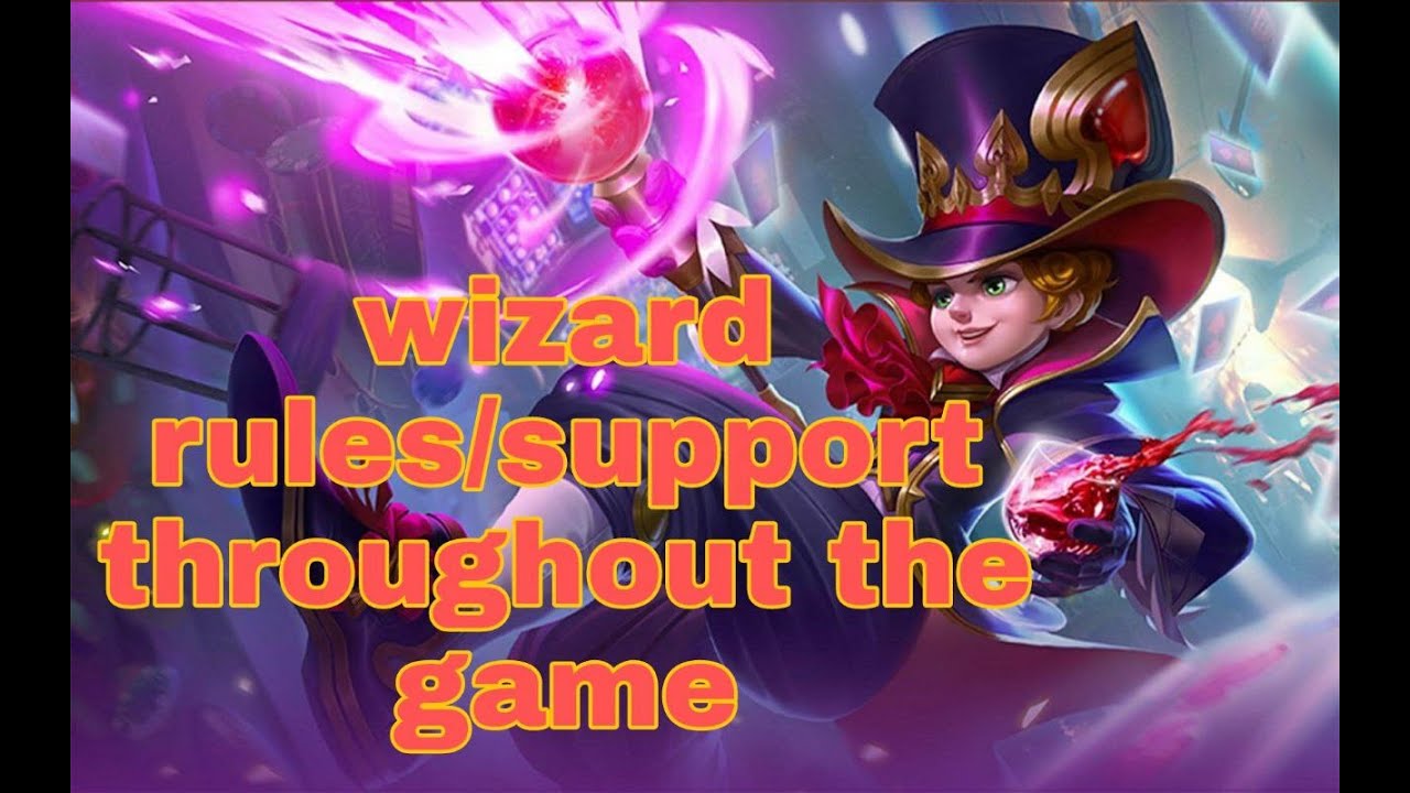WIZARD RULES, SUPPORT THROUGHOUT THE GAME PART 4 - YouTube