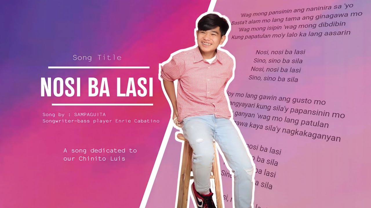 NOSI BA LASI by Sampaguita🎶 | VERY TIMELY SONG FOR LUISITO 😎🤘🔥| TECHRAM ...