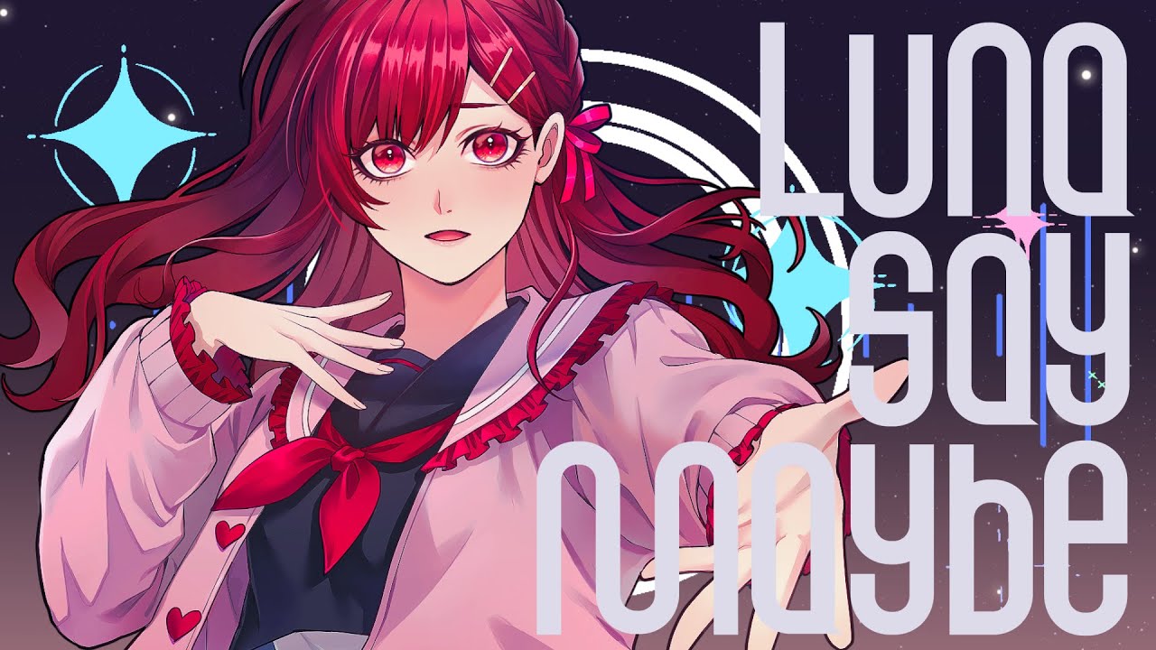 【オリジナルMV】Luna say maybe -Short ver.- /あいら-aira-(cover)【学園アイドルマスター ...