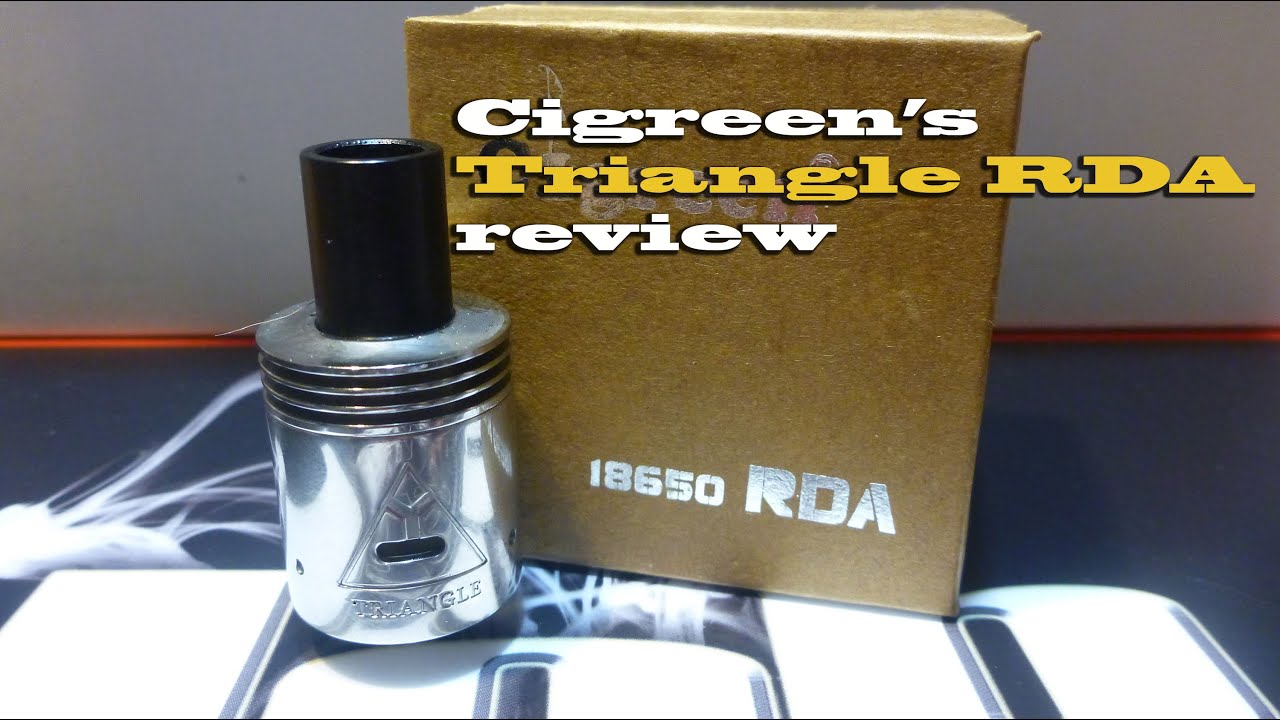 Cigreen Triangle RDA review - YouTube