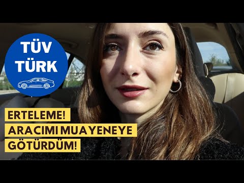 ERTELEME!! Aracımı Muayene Ettirdim! 2021 (Tüvtürk Araç Muayenesi)