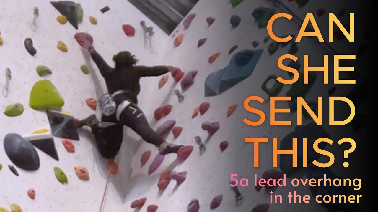 My belayer tries 5a lead climb in the corner with huge overhang! - YouTube