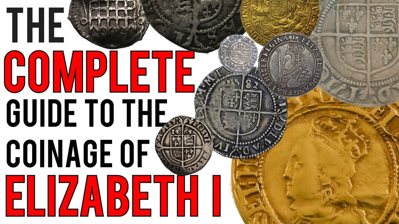 The Complete Guide To The Coinage of Elizabeth I - YouTube