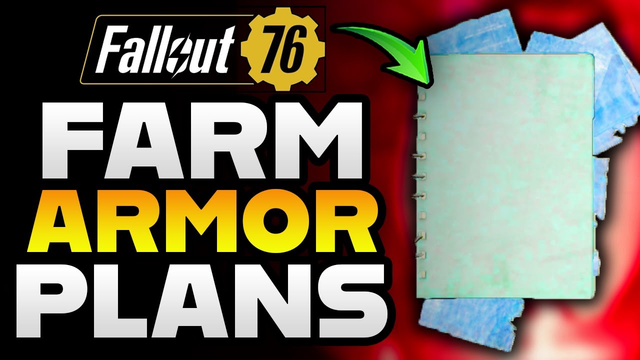 How To FARM ARMOR PLANS In FALLOUT 76 In 2024 - 4 Locations To Find ...