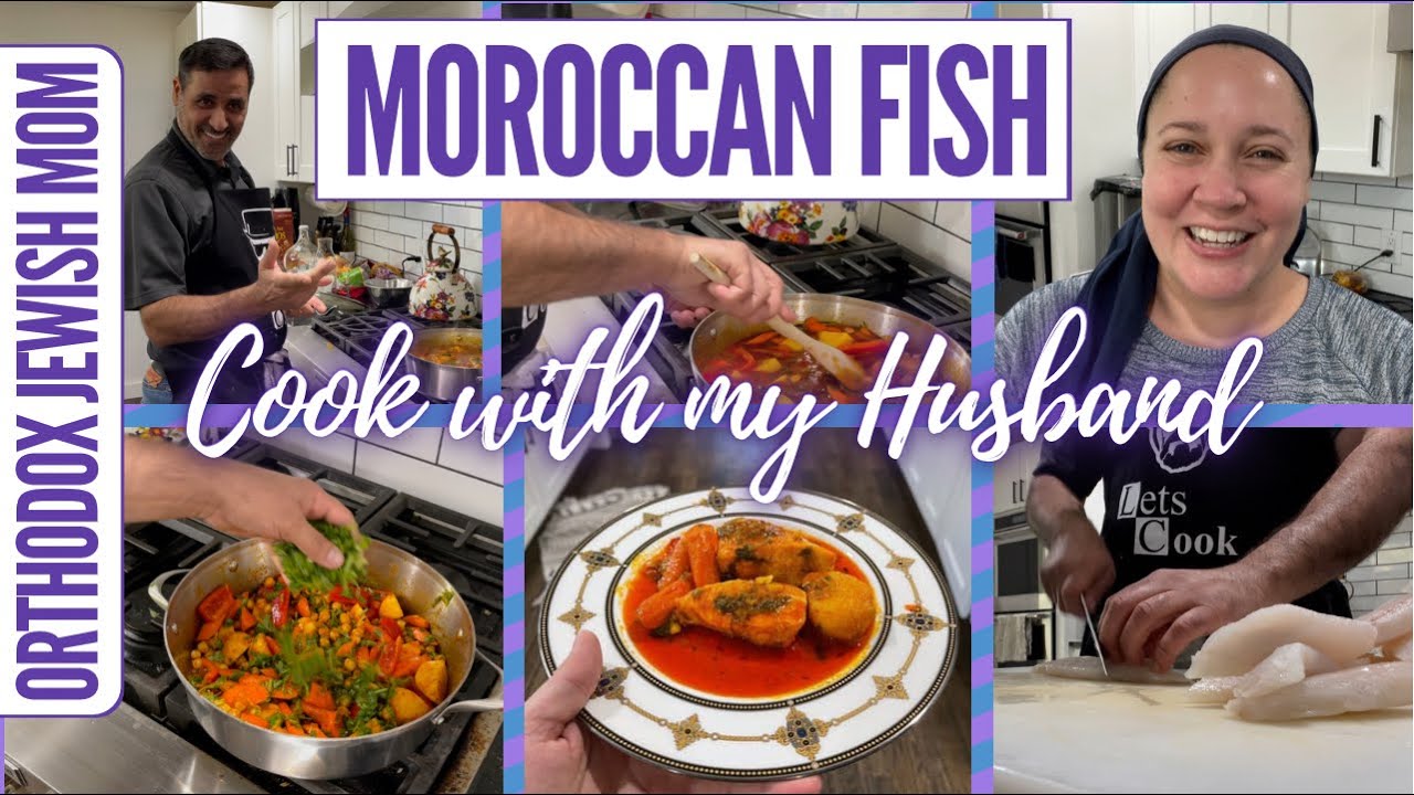 Moroccan Fish | Cook with My Husband | Kosher * Gluten Free * Dairy ...