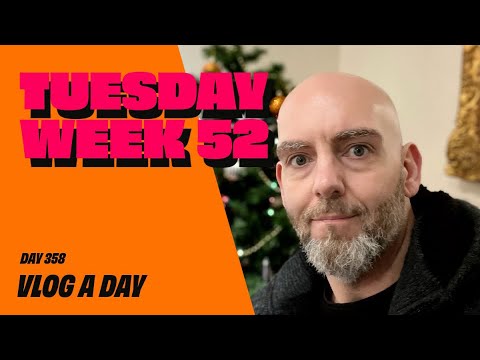 Day 358 - Tuesday, week 52 2024 - YouTube