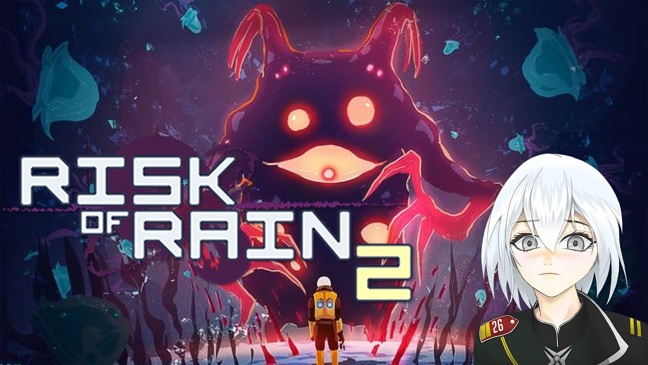 Risk Of Rain 2 - Fighting Aliens 【Vtuber】 PC Gameplay - YouTube