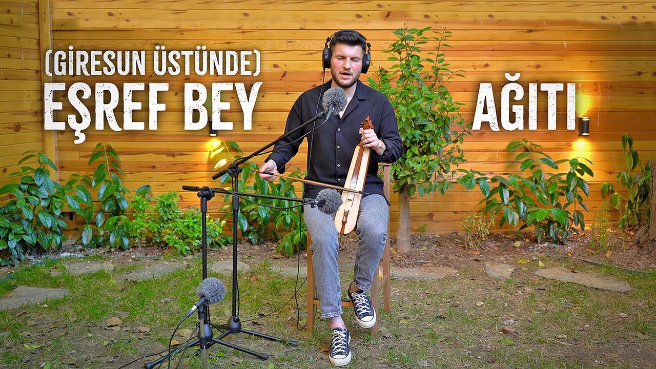 DOĞA İÇİN ÇAL | Eşref Bey Ağıtı - Giresun Üstünde | Ali Tetik | Doğa ...