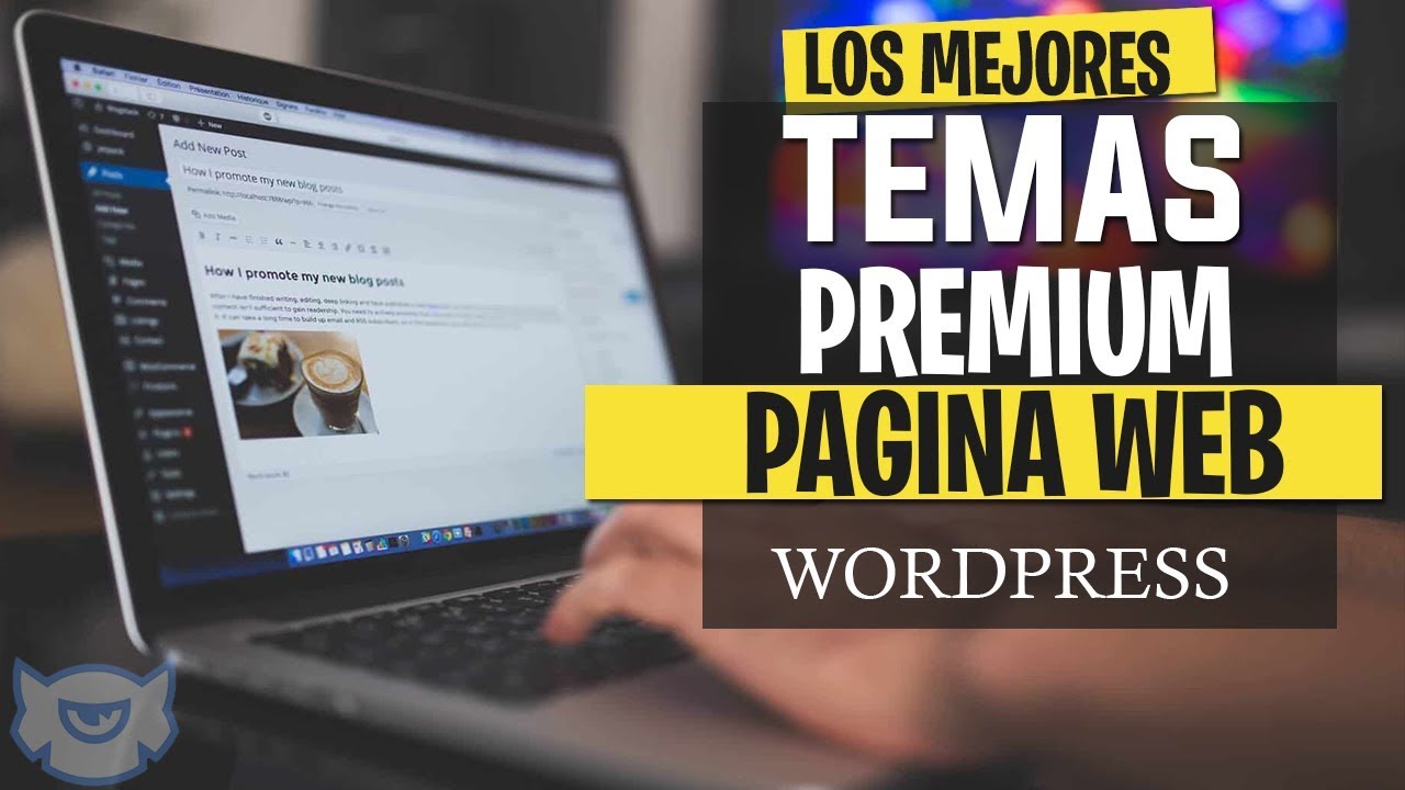 Top 5 de los Mejores TEMAS para WordPress / Crear tu Pagina WEB ...