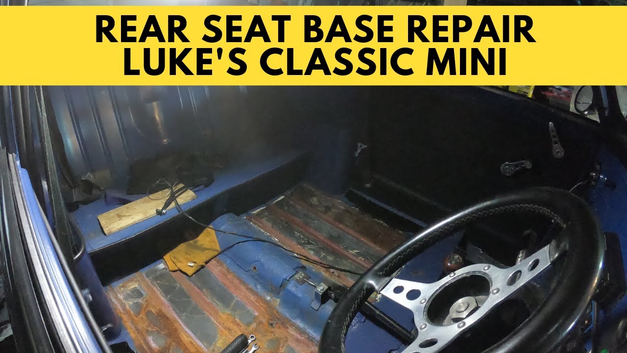 Luke's Classic Mini Part 15: Rear Seat Base Repair - YouTube