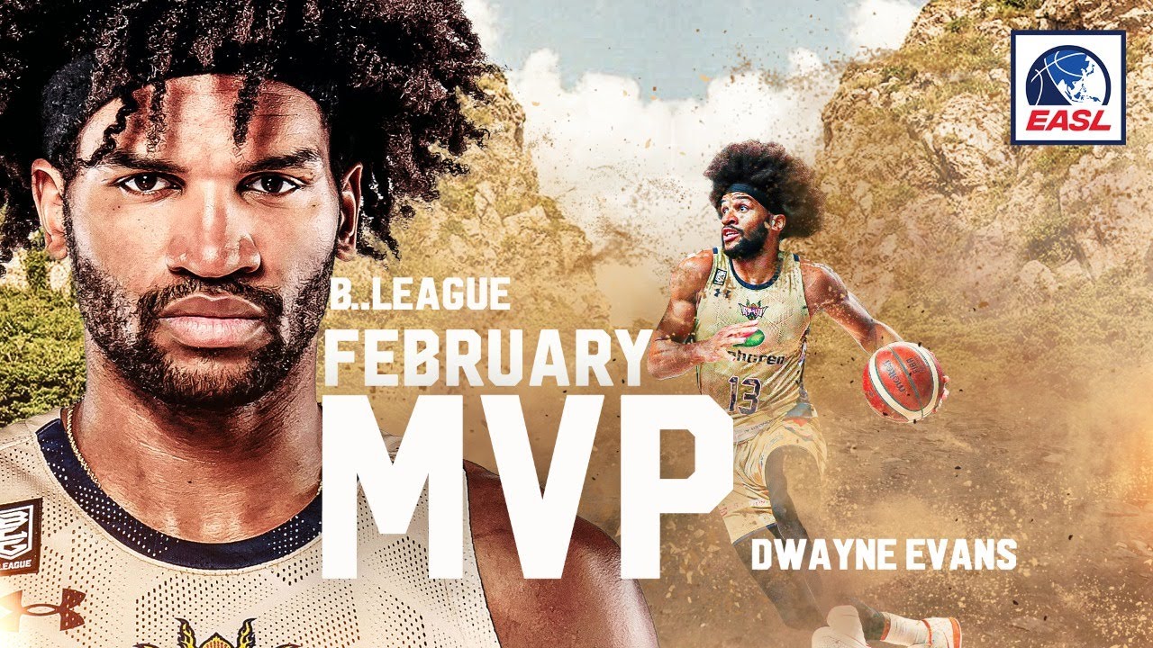 B.LEAGUE'S FEB MVP | Dwayne Evans (#13 | SF/PF) of Ryukyu Golden Kings ...