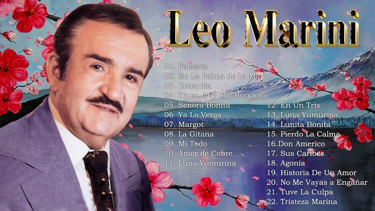 Leo Marini Boleros De Oro - 25 Exitos Inolvidables De Leo Marini - Boleros De Siempre - YouTube