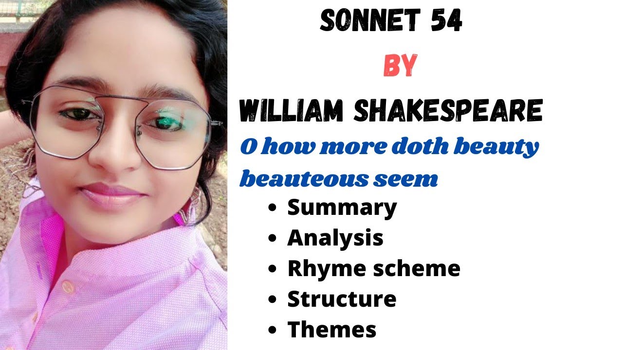 Sonnet 54 by William Shakespeare |O how much more doth beauty beauteous ...