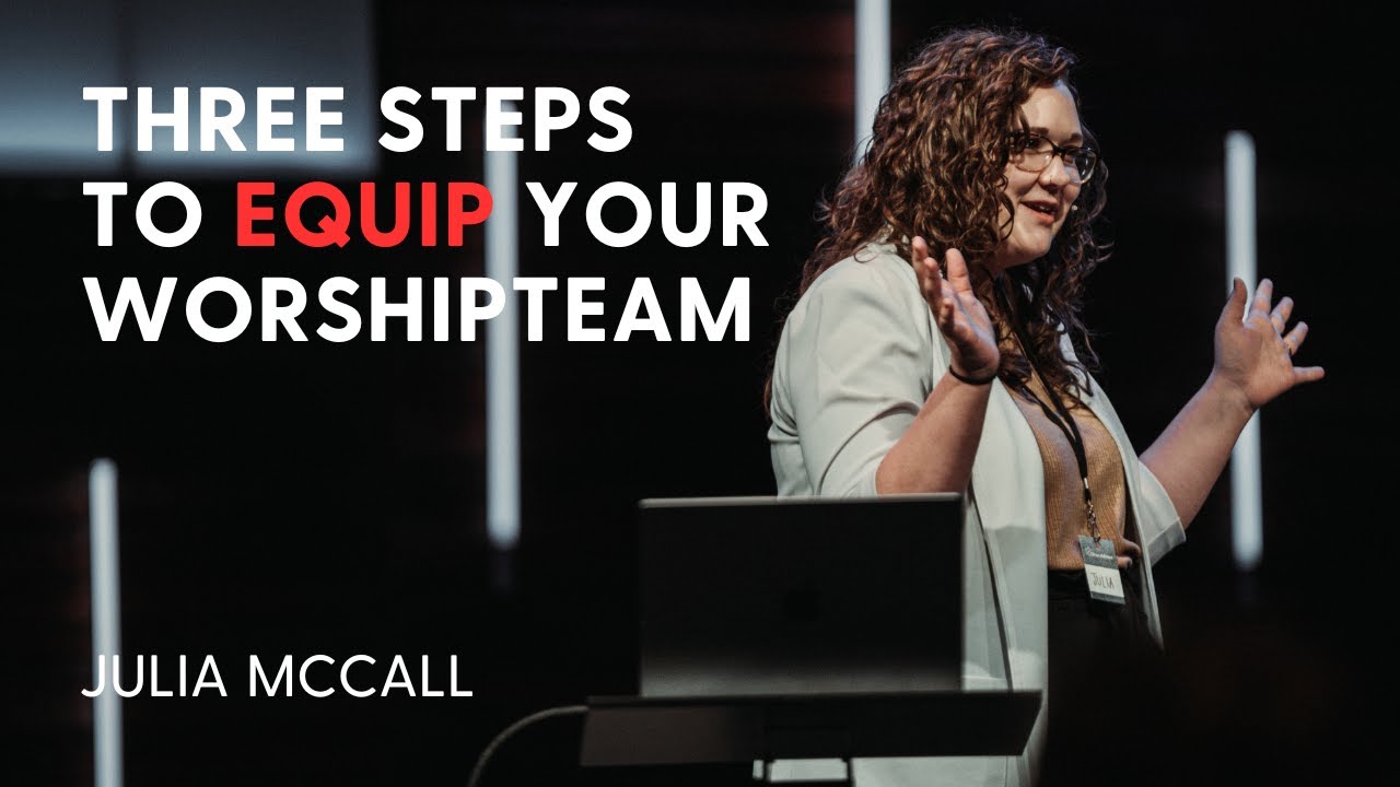 Why Your Worship Band Comes UNPREPARED | Julia McCall at Churchfront LIve - YouTube