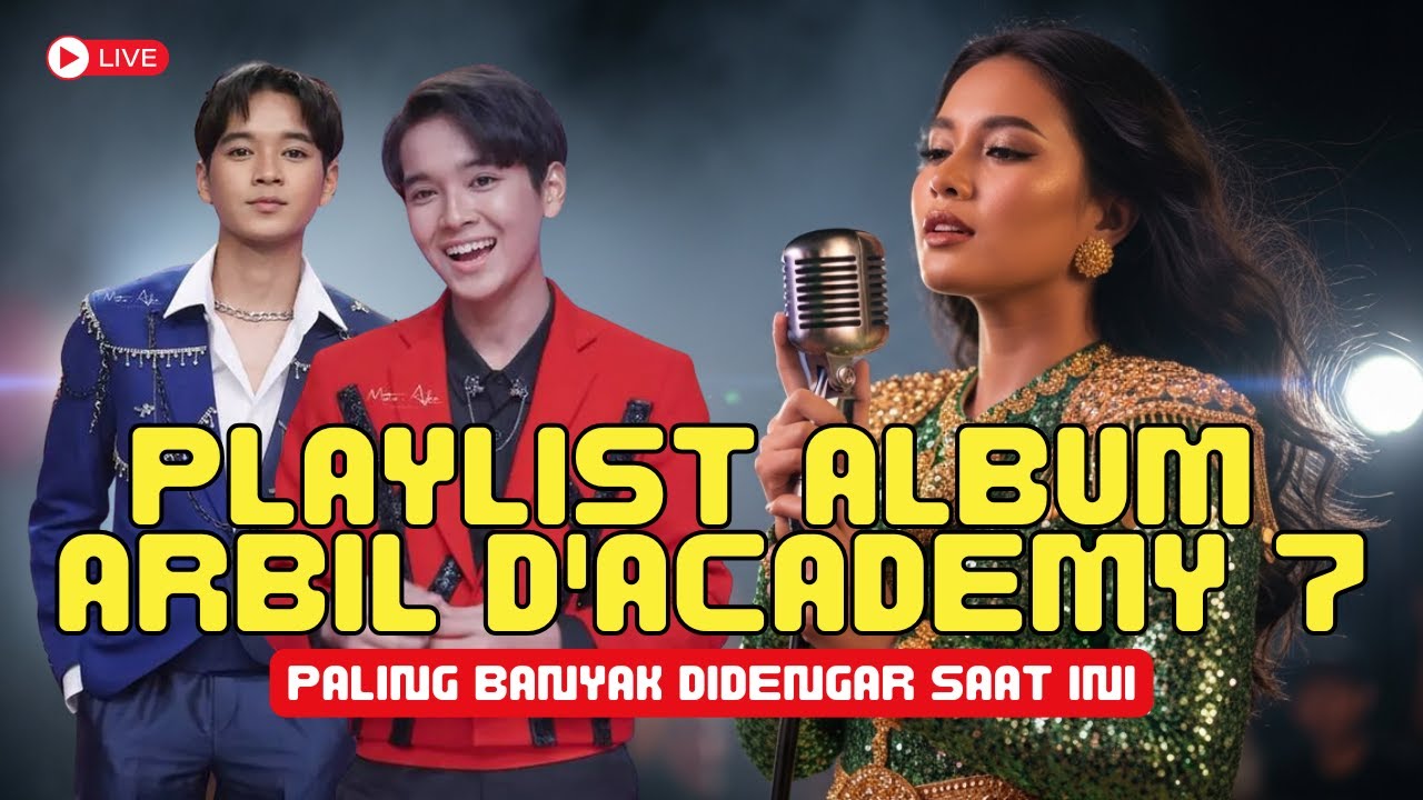 KUMPULAN LAGU ARBIL D'ACADEMY 7 | ARBIL DA7 | ARBIL ASAHAN | ARBIL ...