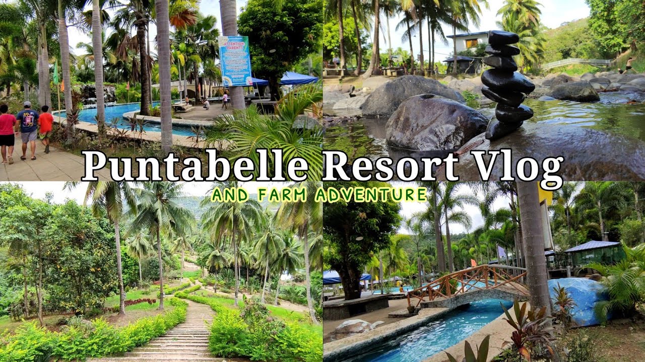 Puntabelle Resort🏊‍♂️ and Farm🌄 Adventure | Resort Vlog 🏞️ - YouTube