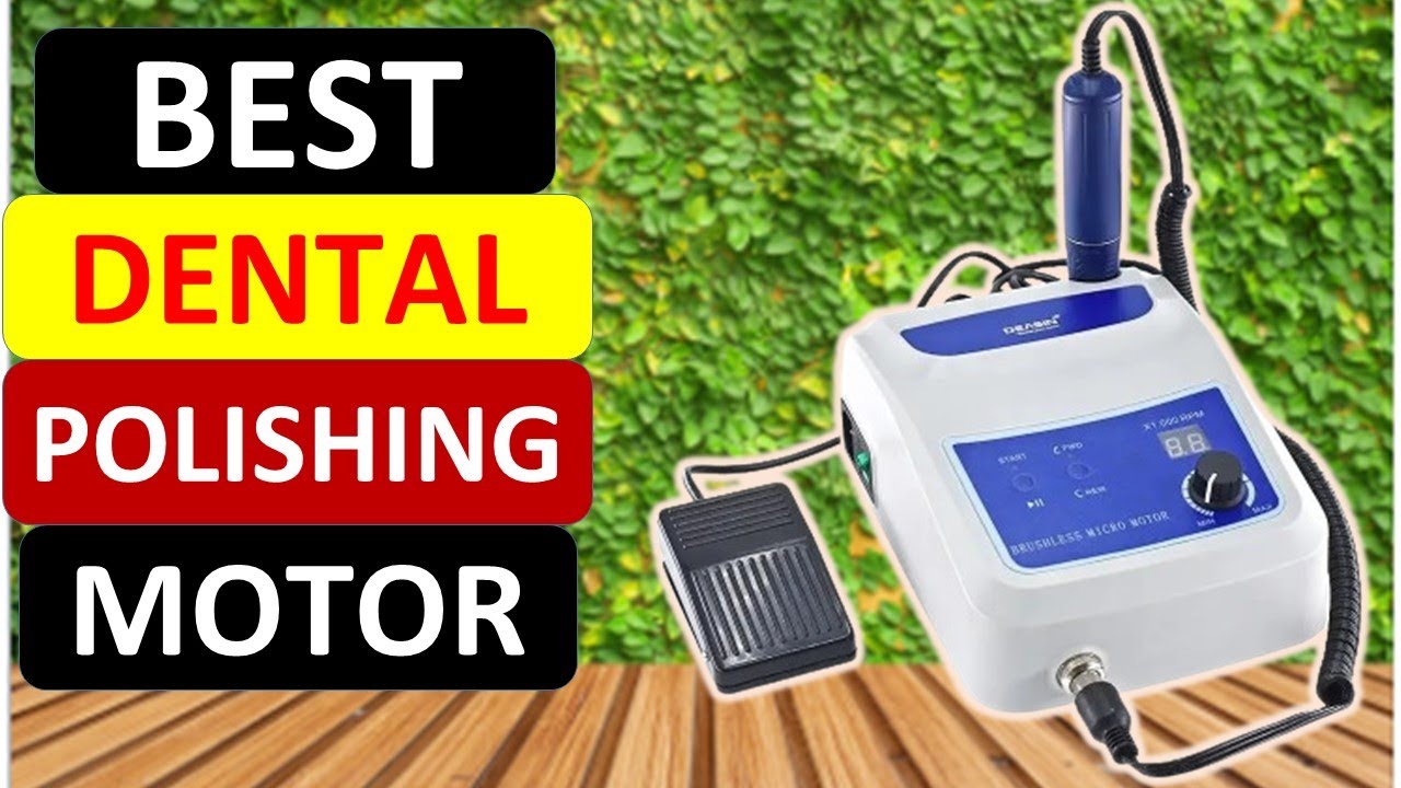 Top 5 Best Dental Polishing Motor in 2024 - YouTube