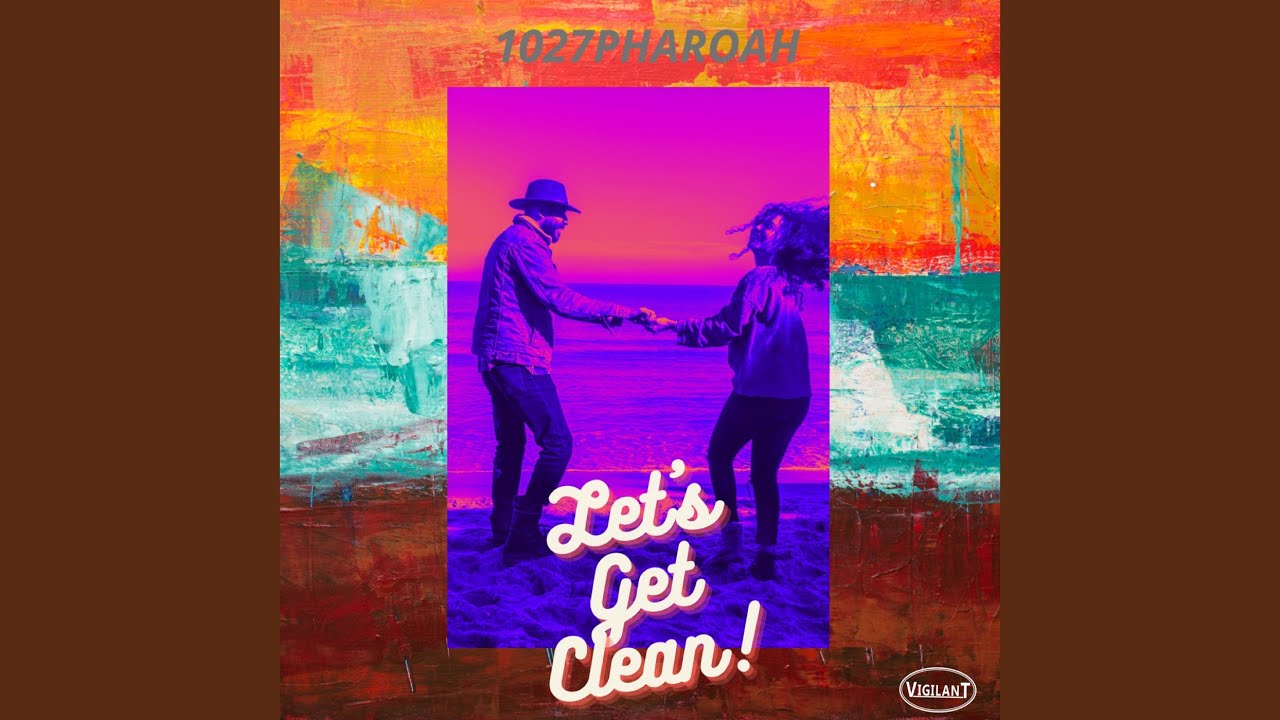 Let's Get Clean - YouTube