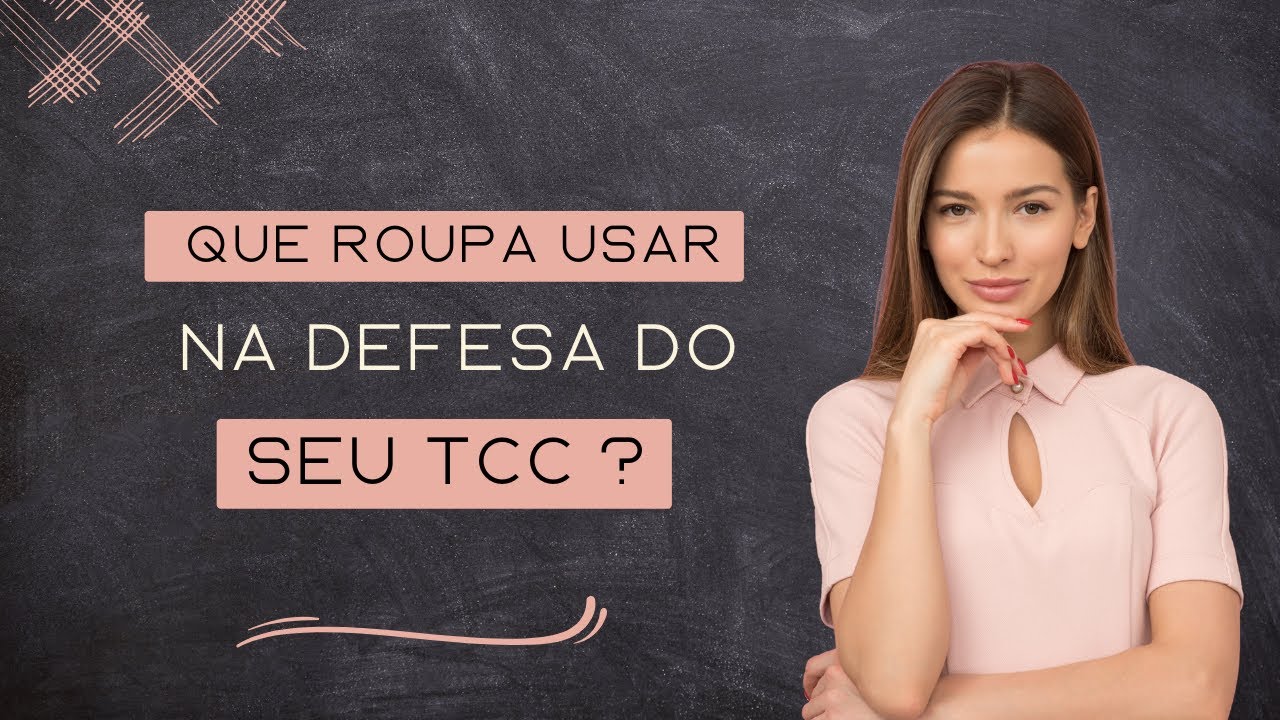 Que roupa usar na defesa do TCC? - YouTube
