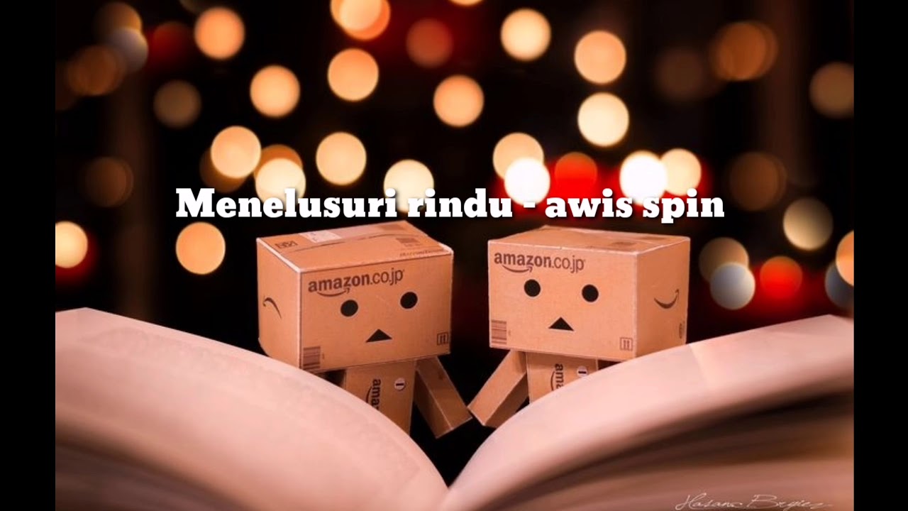 Awis spin - menelusuri rindu lirik - YouTube