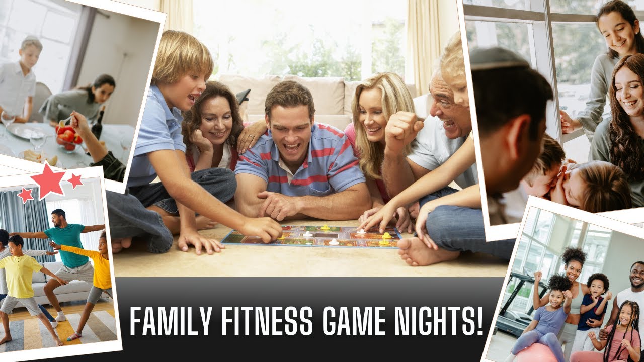 Family Fitness Game Night: Transform traditional game nights into ...