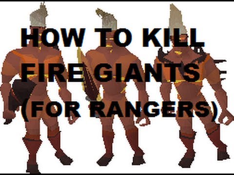 How to kill Fire Giants 2007 Runescape (For Rangers) - YouTube