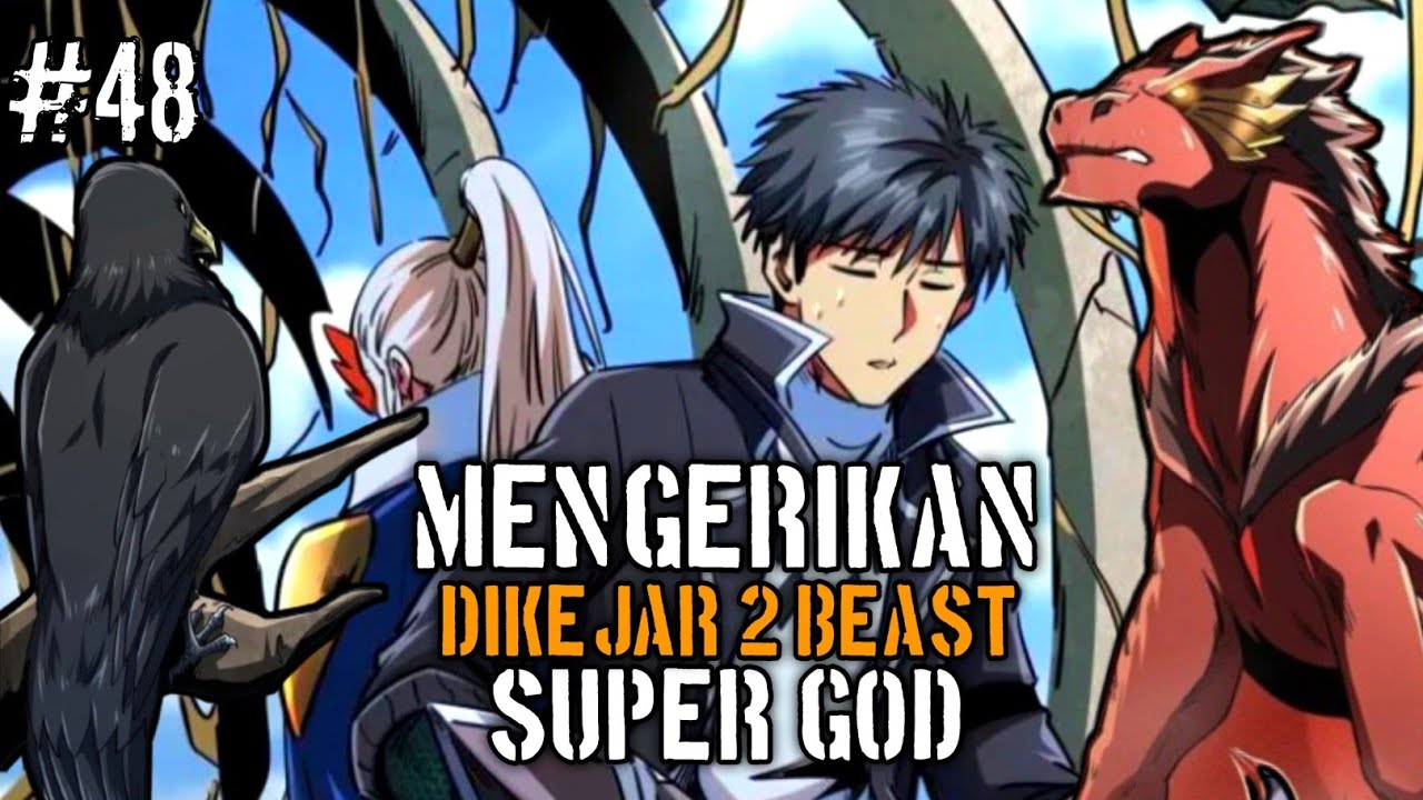 MENGERIKAN DIKEJAR DUO BEAST SUPER GOD!!! - Super God Gene - YouTube