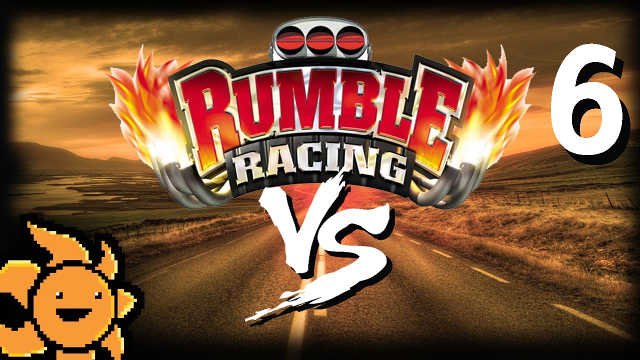 We Play - Rumble Racing PART 6 - Getting Tight - YouTube