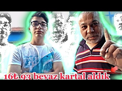 16'TL'ye beyaz kartal aldık