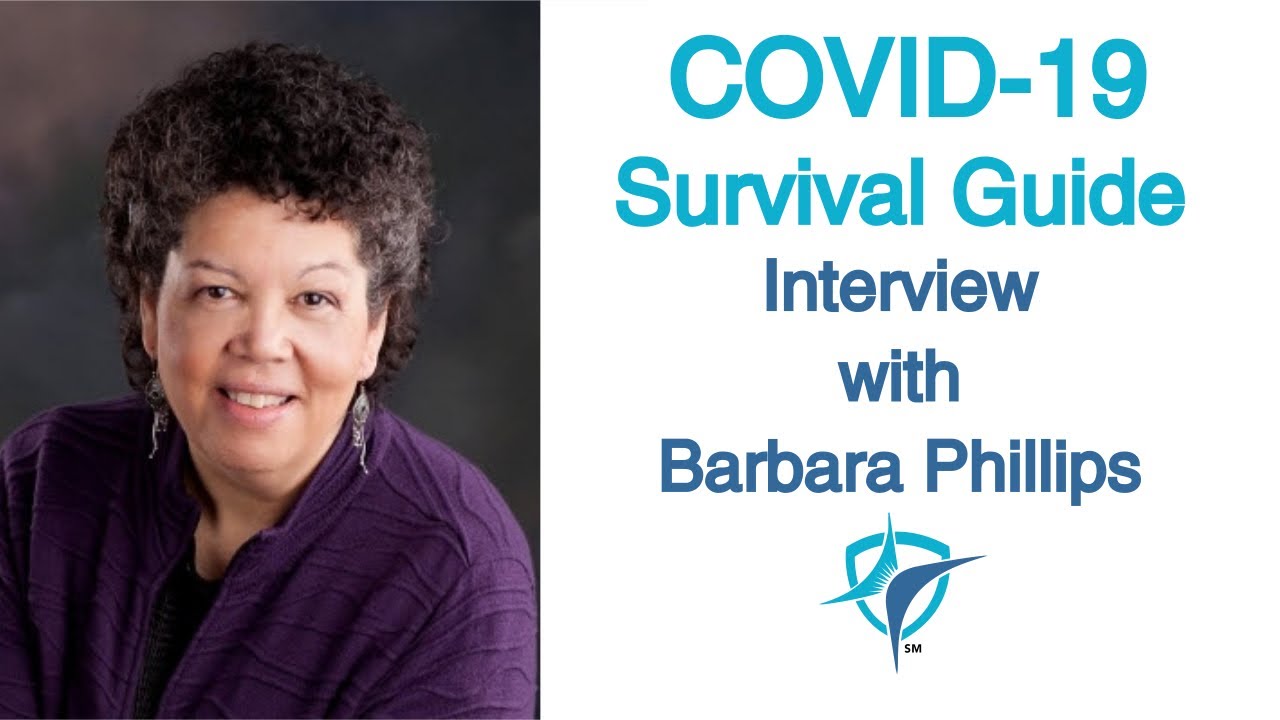 COVID-19 Survival Guide-Interview with Barbara Phillips - YouTube