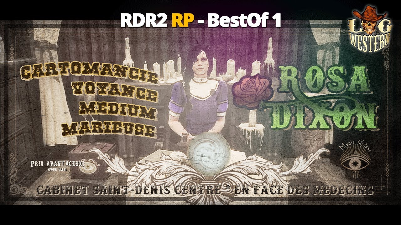 [RP RDR2] 1er BEST OF DE ROSA DIXON : Voyante officielle de Saint Denis ...