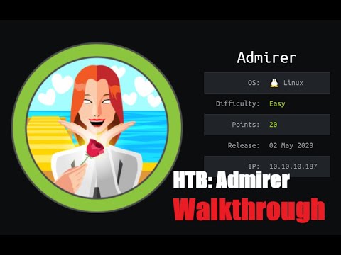 Admirer Walkthrough | HTB Retired | TJ NULL OSCP like Boxes | HackTheBox - YouTube