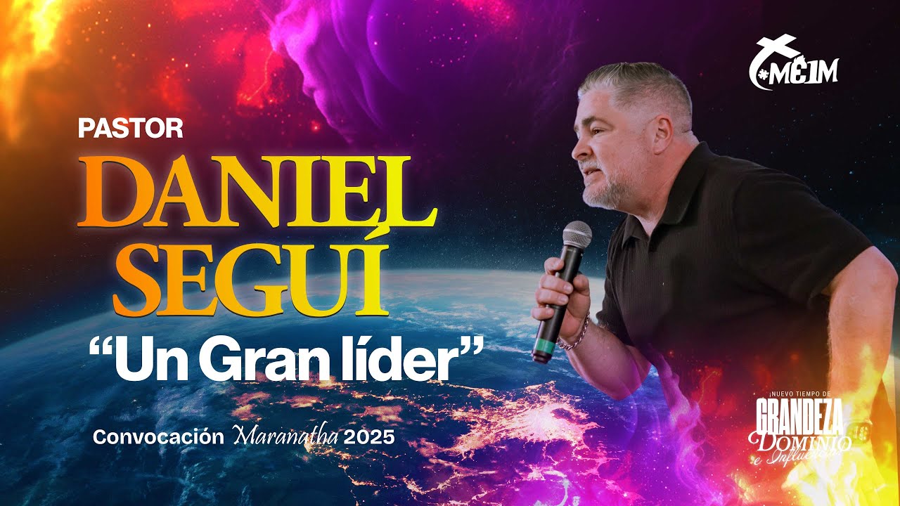 UN GRAN LÍDER - Pastor Daniel Seguí - Mar 5 Feb, 2025 - YouTube