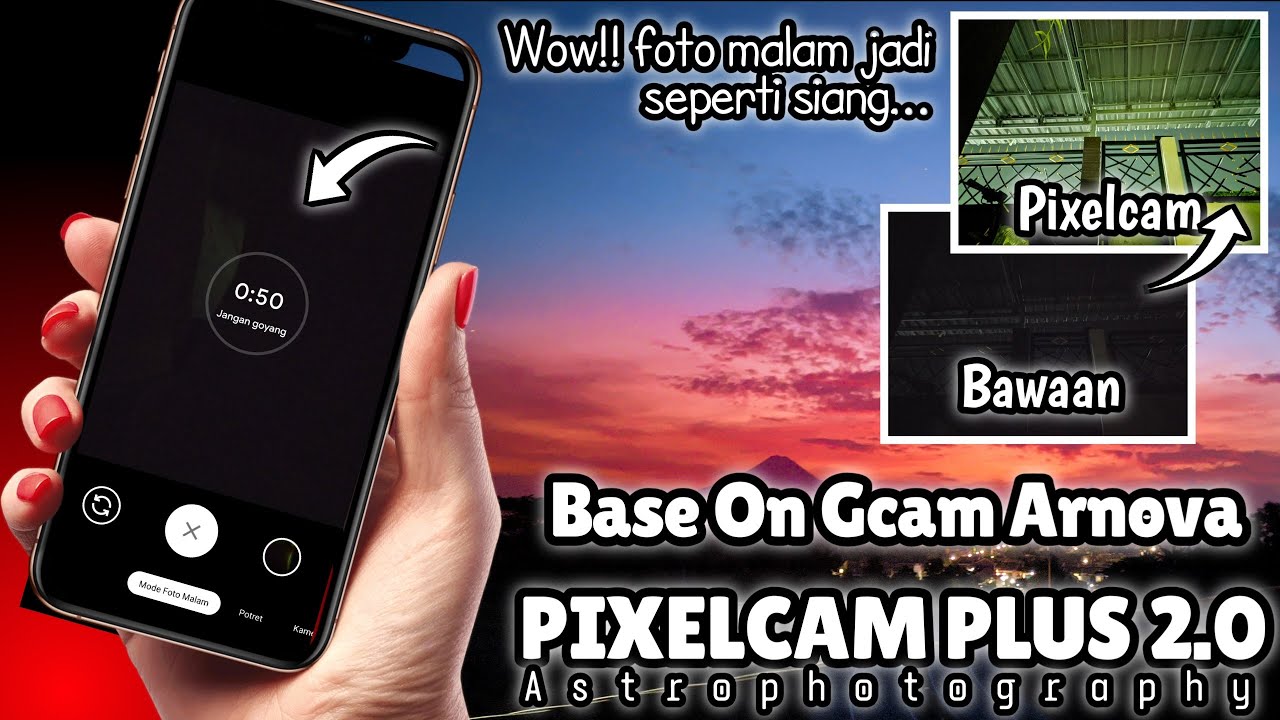 Terbaru!! Google Camera / Gcam 7.3 Pixelcam Plus v2.0 + Config Pixel 4 ...