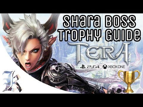 Tera - Shara Boss Trophy / Achievement Guide | PS4 (PATCHED) - YouTube