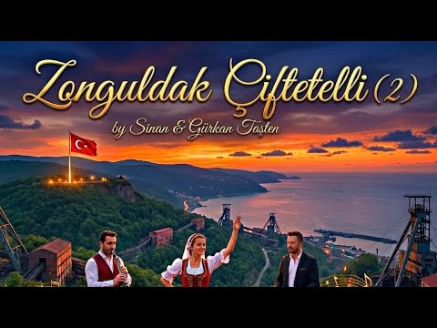 Zonguldak Çiftetelli 2026 - by Sinan & Gürkan Taşten (2)