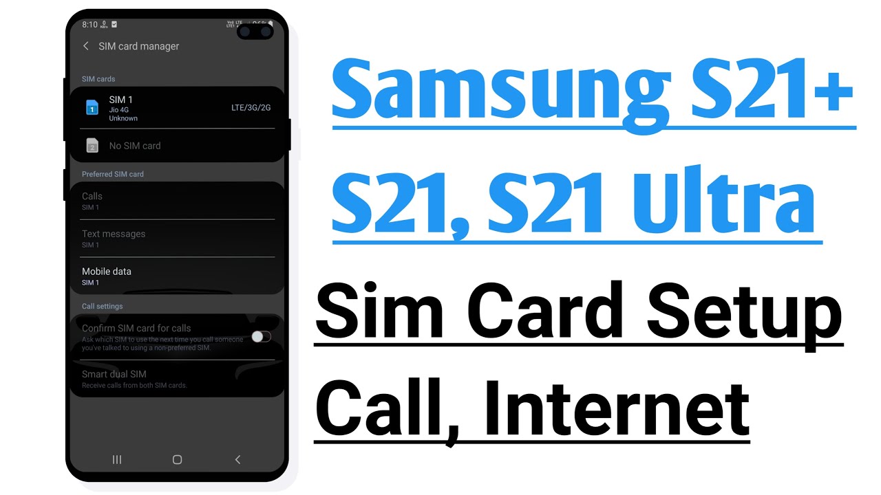 Samsung S21, S21+, S21 Ultra Sim Card Full Setup - YouTube