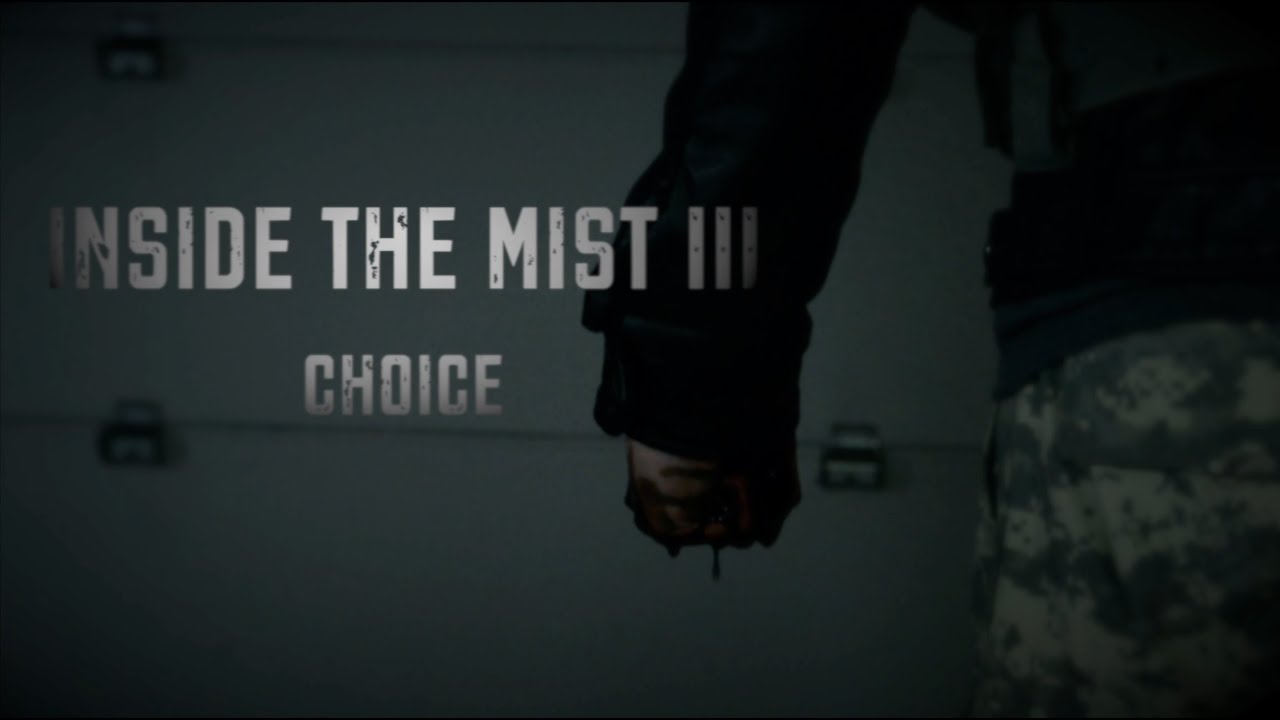 Inside The Mist III: Choice - YouTube