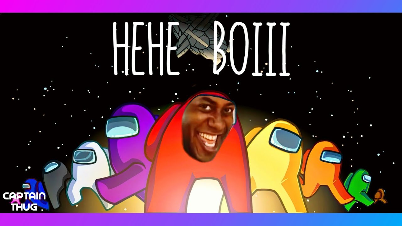 Hehe Boii | Among Us Funny Gameplay - YouTube