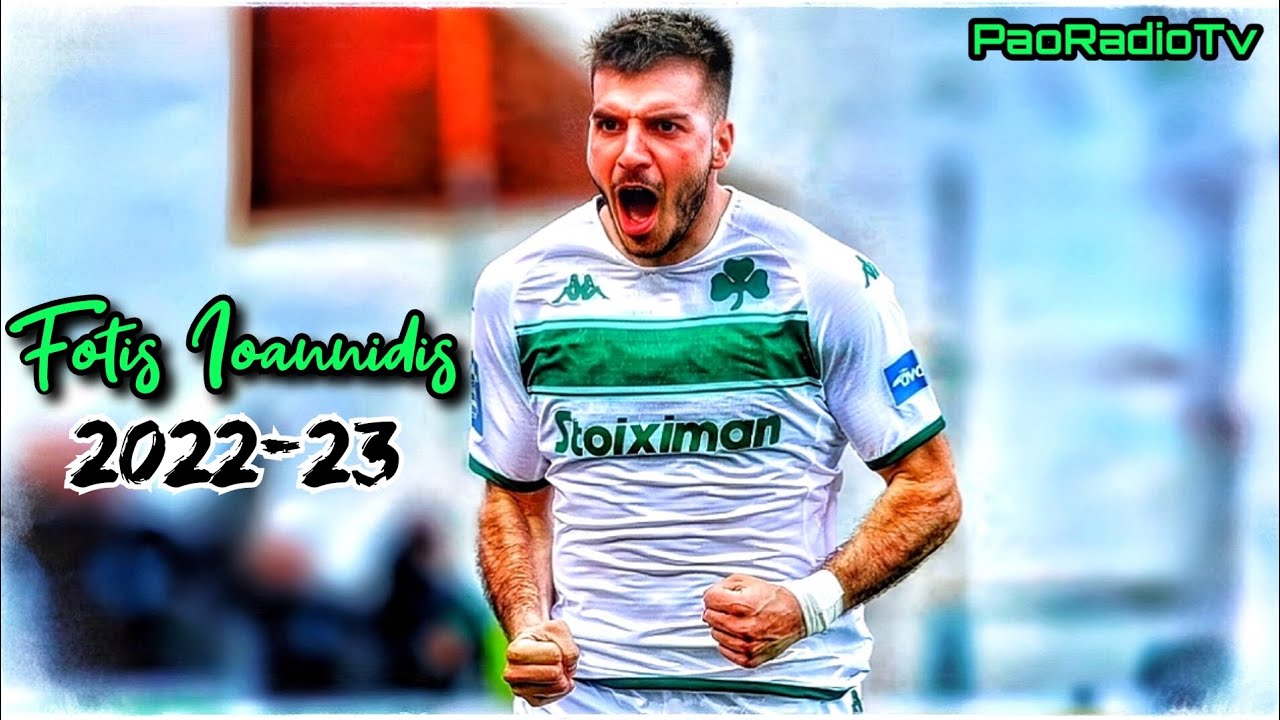 Fotis Ioannidis | Best Moments (2022/23) - YouTube