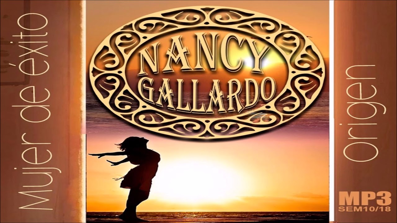 Nancy Gallardo su Historia - YouTube