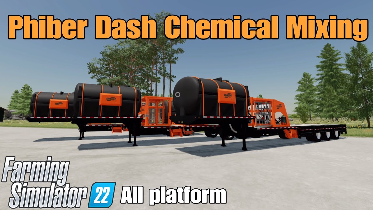 Phiber Dash Chemical Mixing/ FS22 mod for all platforms - YouTube