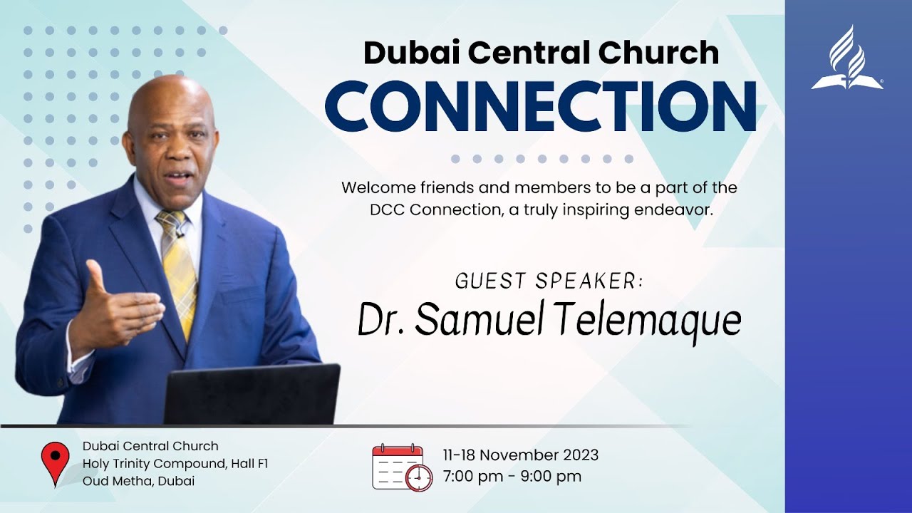 DCC Connection | Dr. Samuel Telemaque | Dubai Central Church - YouTube