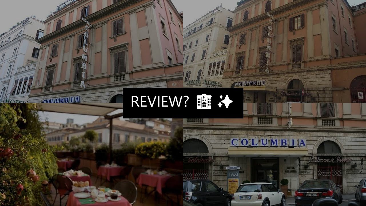 hotel columbia rome hotels italy - YouTube