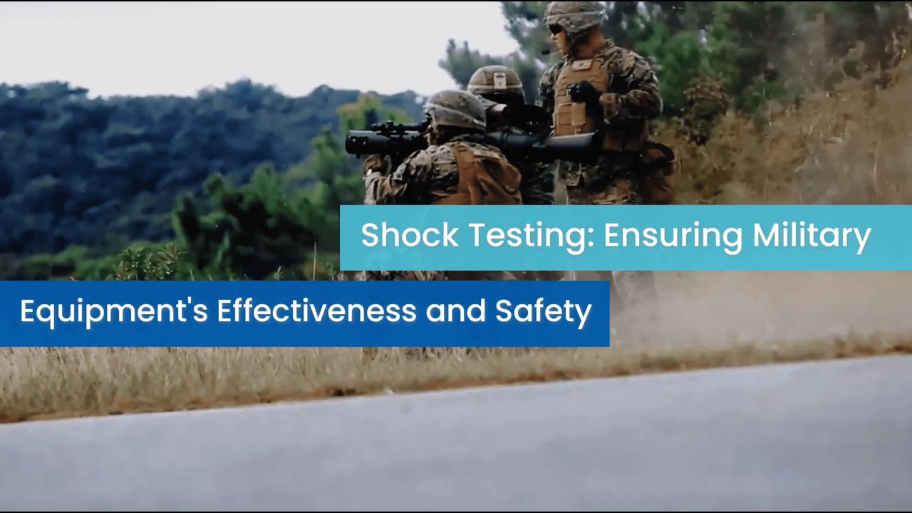 Shock Testing: Ensuring Military Equipment's Effectiveness and Safety ...