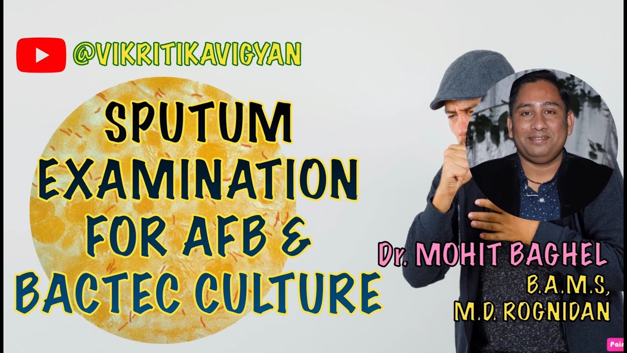 SPUTUM EXAMINATION & BACTEC CULTURE METHOD IN TUBERCULOSIS BY Dr. Mohit Baghel - YouTube