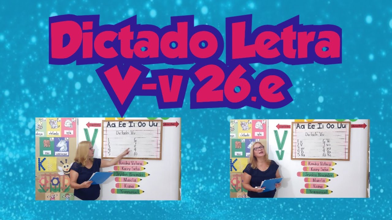 Dictado de la letra [V_v] y Sílabas Alternadas 26.e - YouTube