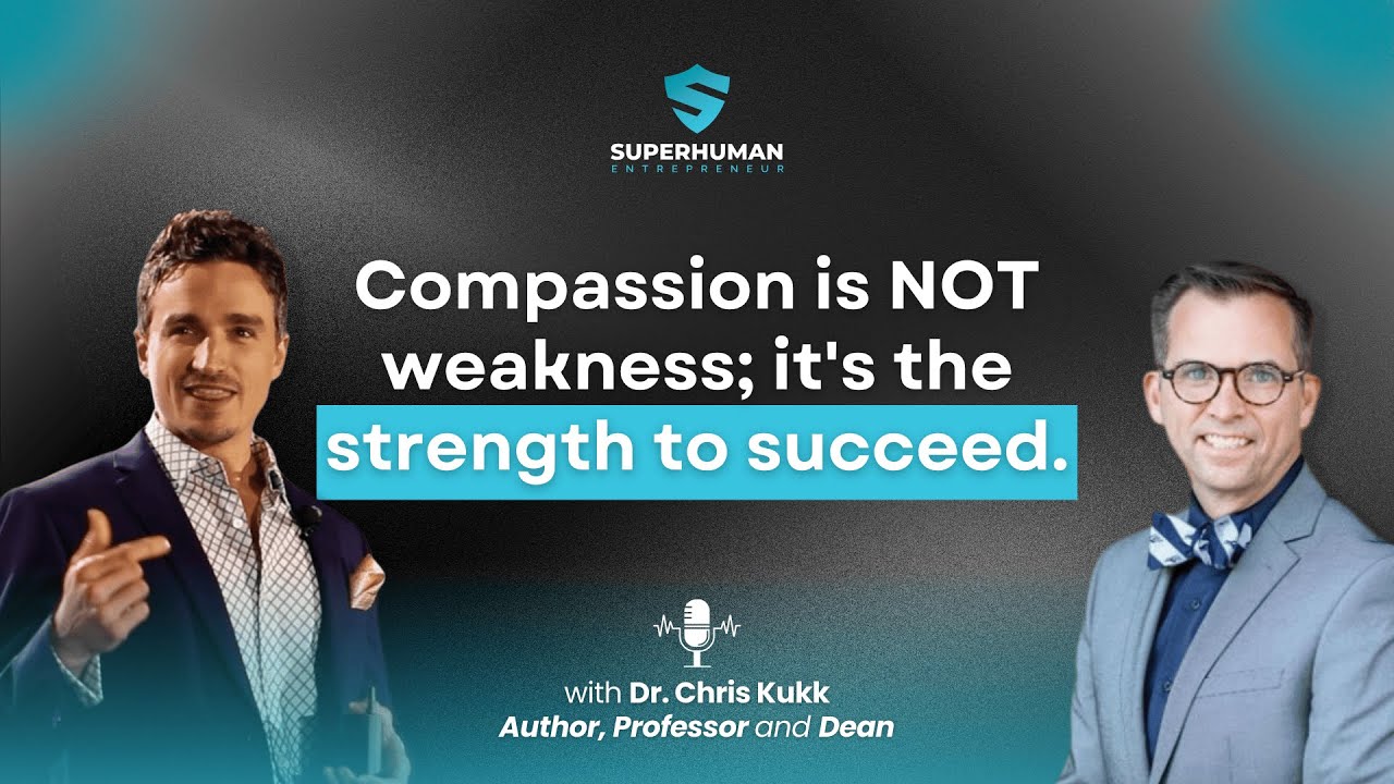 Dr. Chris Kukk's Compassion and Success go Hand in Hand - YouTube