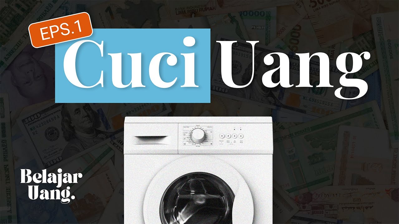 CUCI UANG - BELAJAR UANG - YouTube